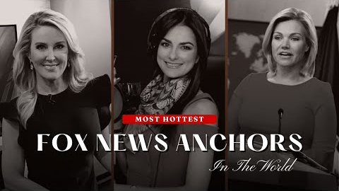 Who Are the 5 Hottest Fox News Anchors? 5 Fox News Anchors Who Will ...